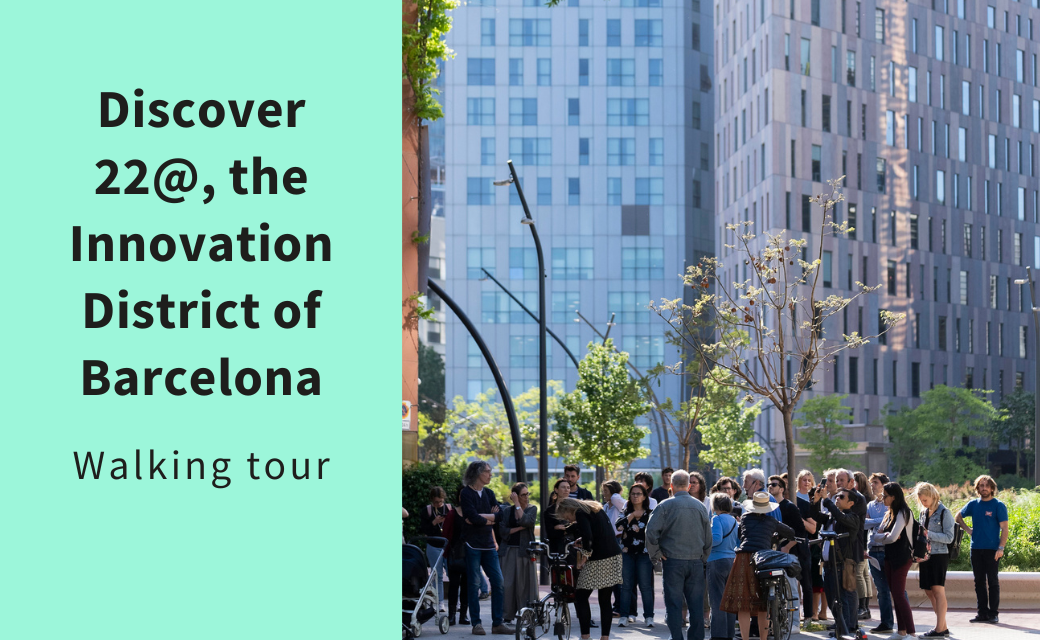 Discover 22@, Barcelona's innovation district | Barcelona International ...